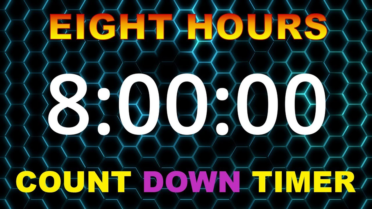 8 Hour Count Down Timer With Alarm Youtube
