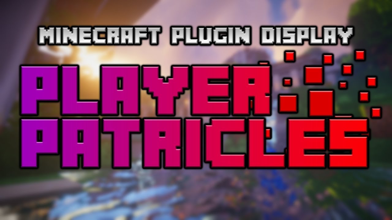 Minecraft Plugin Display Player Particles Youtube