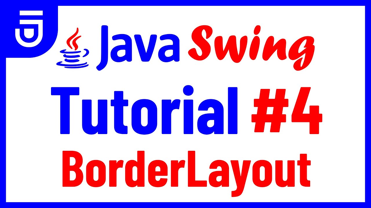Borderlayout Java Swing Tutorial For Beginners Youtube
