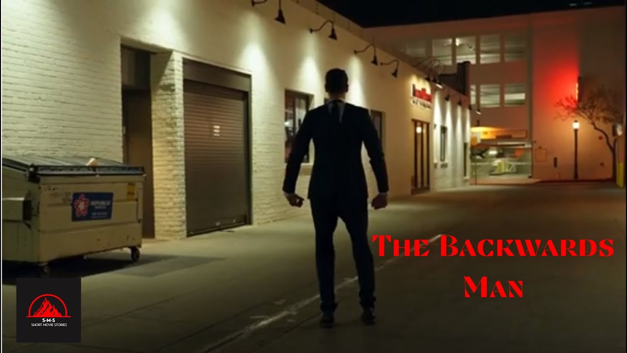 The Backwards Man Short Horror Film Youtube