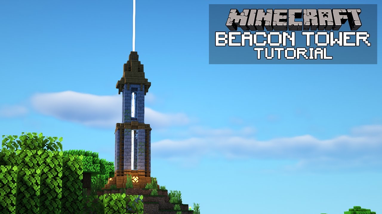 Minecraft How To Build A Beacon Tower Tutorial Youtube