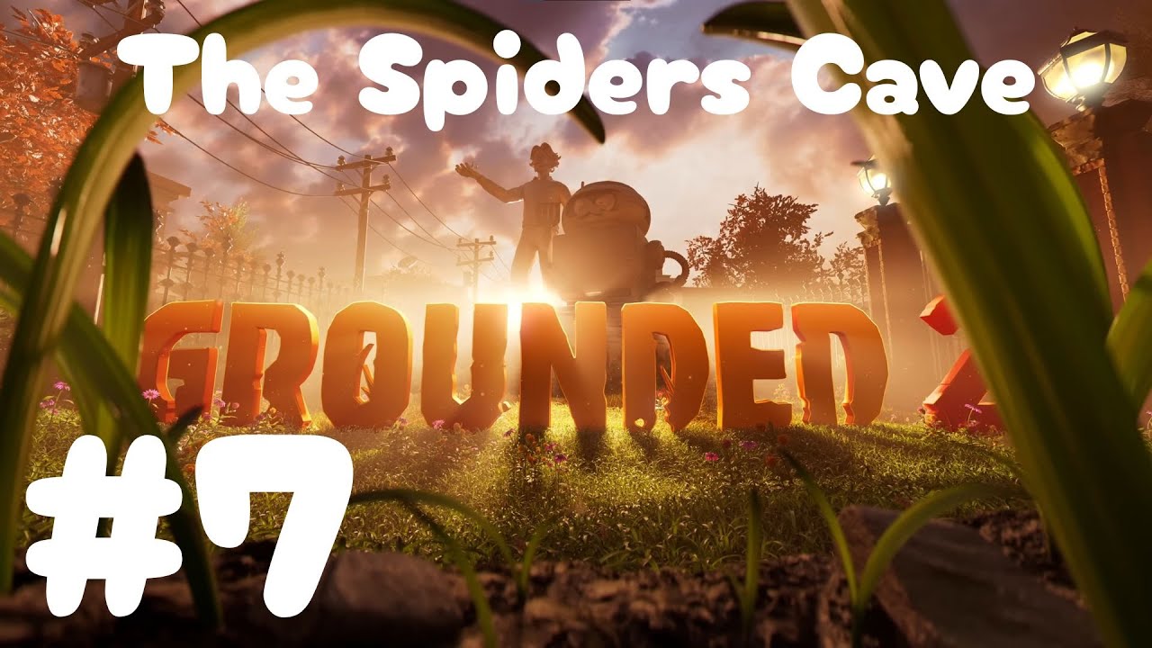 Grounded 2 Part 7 Adventure To Remember Youtube
