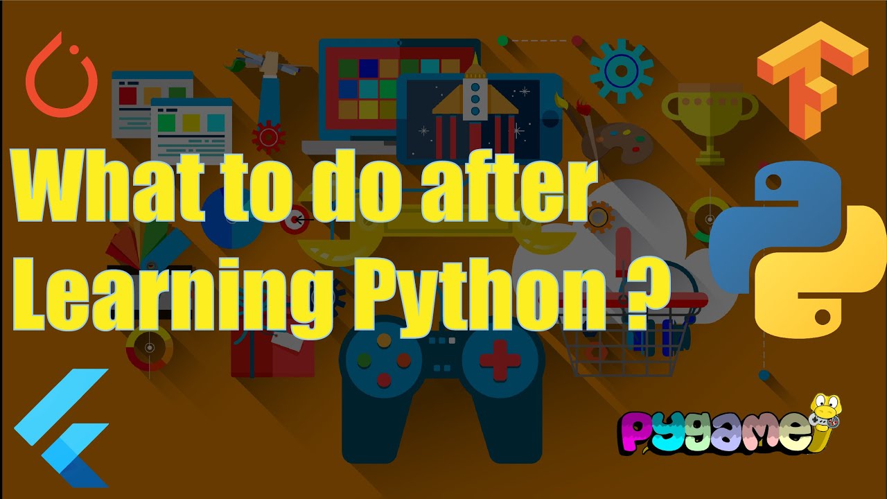 What To Do After Learning Python ماذا بعد تعلم بايثون Youtube