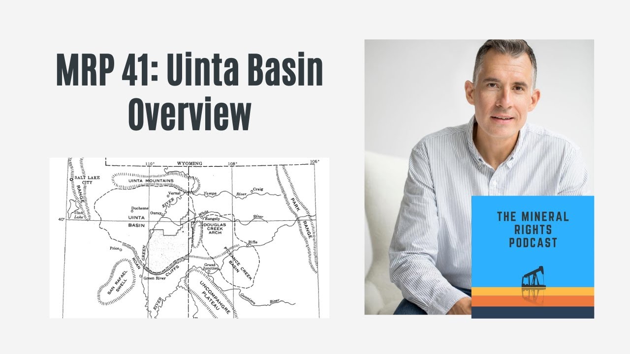 Mrp 41 Uinta Basin Overview Youtube