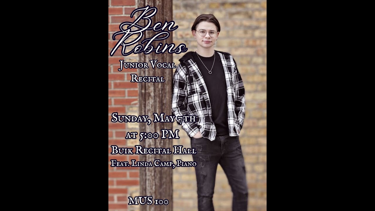 Ben Robin S Recital Youtube