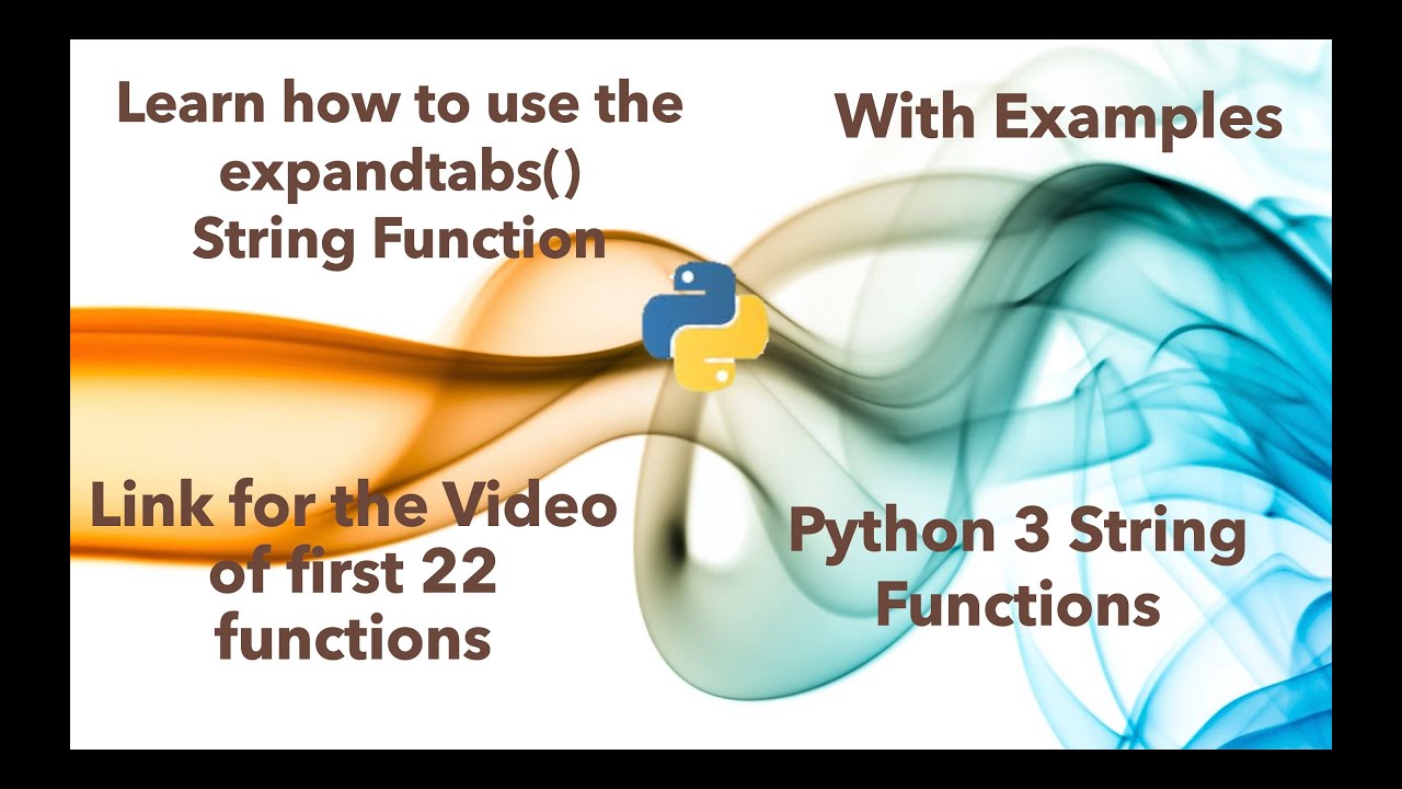 Learn How To Use Expandtabs String Function In Python 3 In 2 Minutes