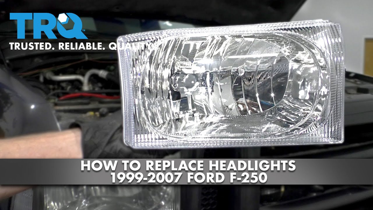 How To Replace Headlight 1999 2007 Ford F 250 1a Auto