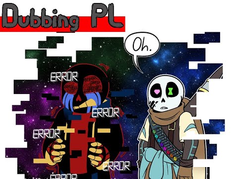Undertale Jak Error I Ink Zareagowali By Na Errorink Pl Comic Dub