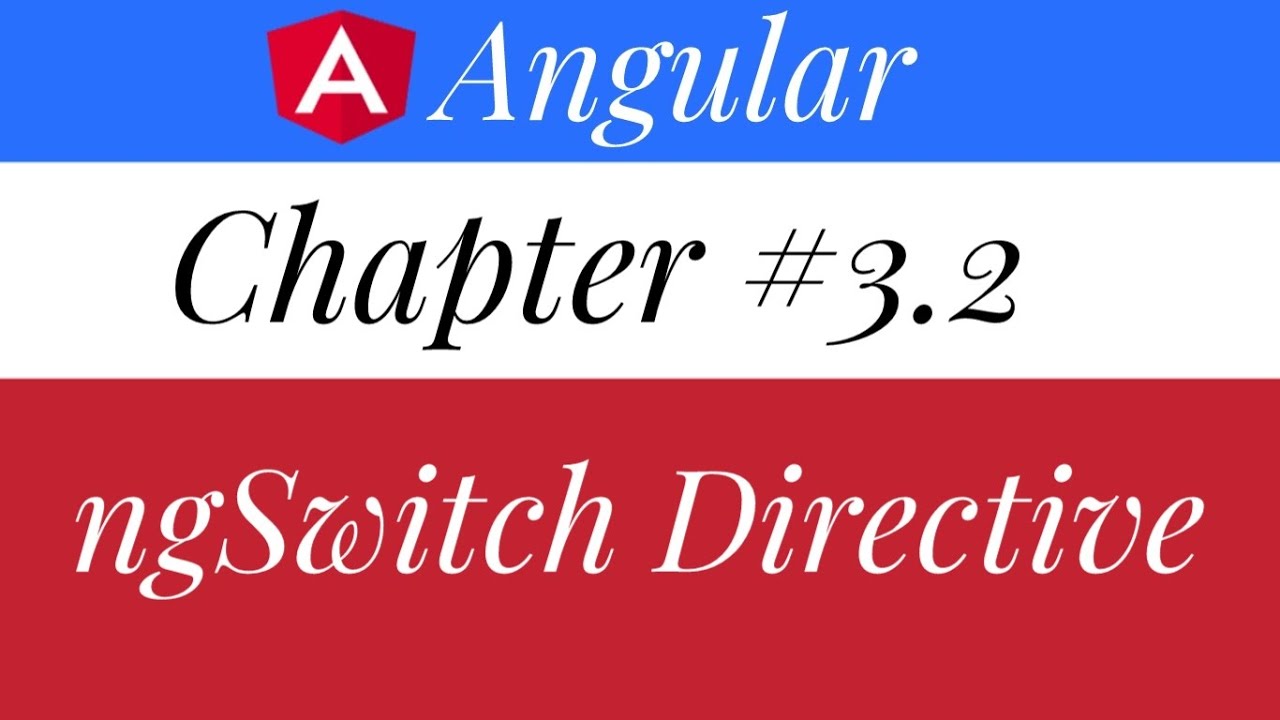 Angular Ngswitch Directive Youtube