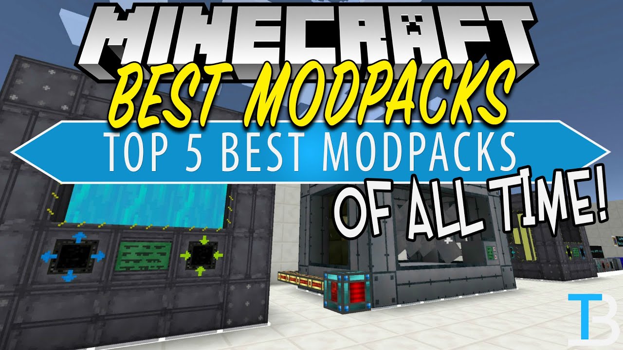 Top 5 Best Minecraft Modpacks Youtube