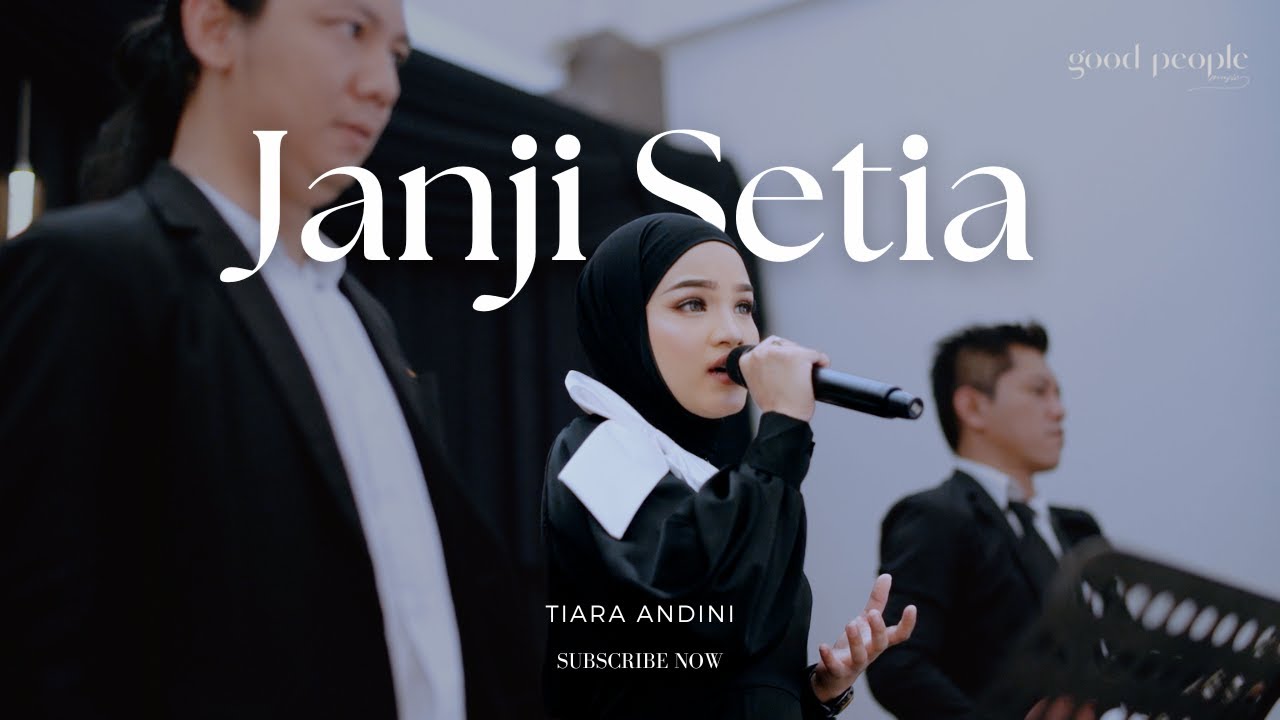 Janji Setia Tiara Andini Live Cover Good People Music Youtube