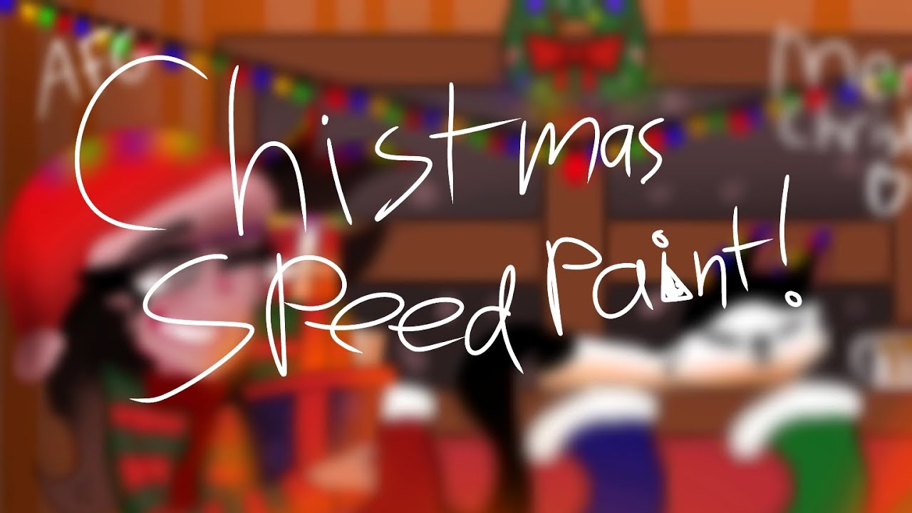 Christmas Speedpaint Merry Christmas Everyone Christmas Special