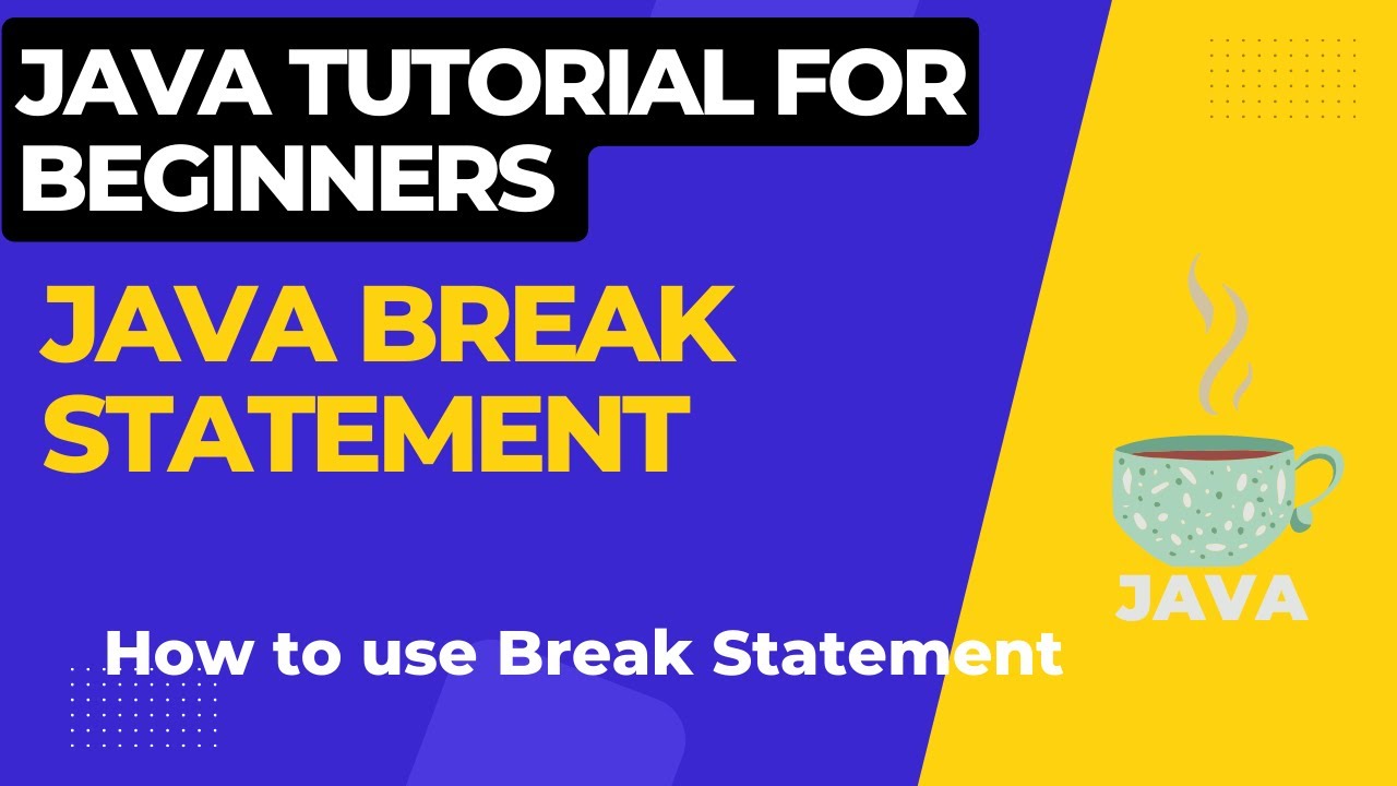 Break Statement In Java Youtube