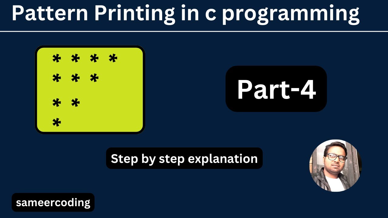 Pattern Printing In C Programming Star Pattern Part 4 Sameercoding