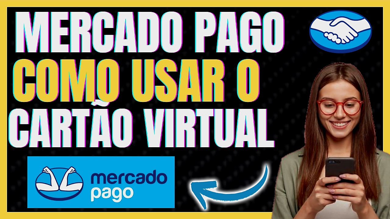 Como Usar O Cartão Virtual Do Mercado Pago Como Usar O Cartao Virtual