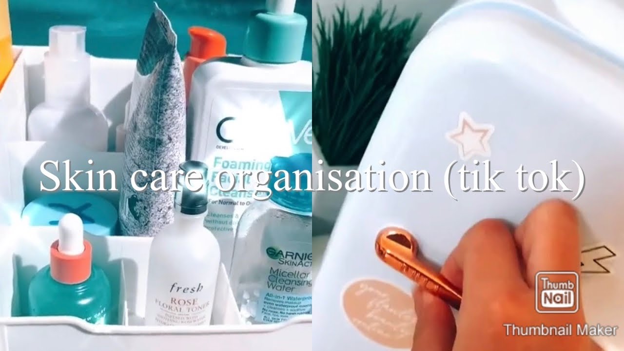 Skin Care Organization Tik Tok Compilation Youtube
