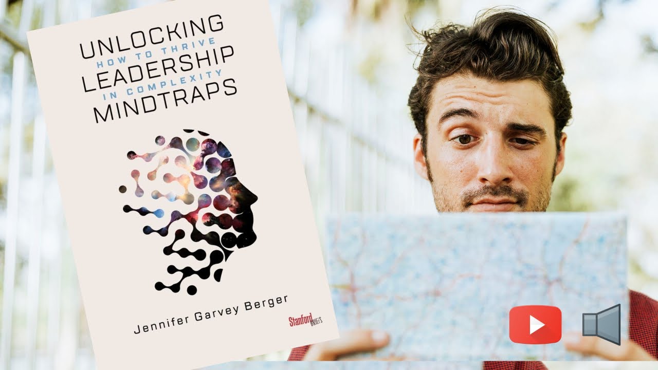 Unlocking Leadership Mindtraps Audiobook Free Summary Review Youtube
