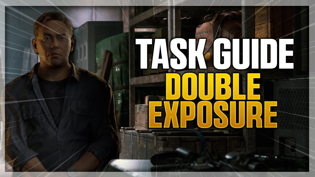 Double Exposure Gray Zone Warfare Task Guide Youtube