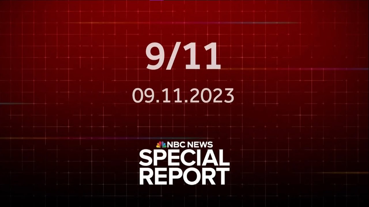 Nbc News Special Report Remembering 9 11 22 Years Later September