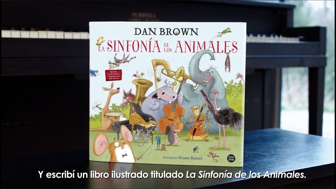 La Sinfonía De Los Animales El Primer Libro Infantil De Dan Brown