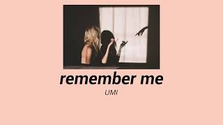 Umi Remember Me Lyrics Chords Chordu