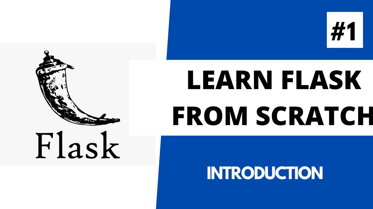 Learn Flask From Scratch 1 Introduction Youtube