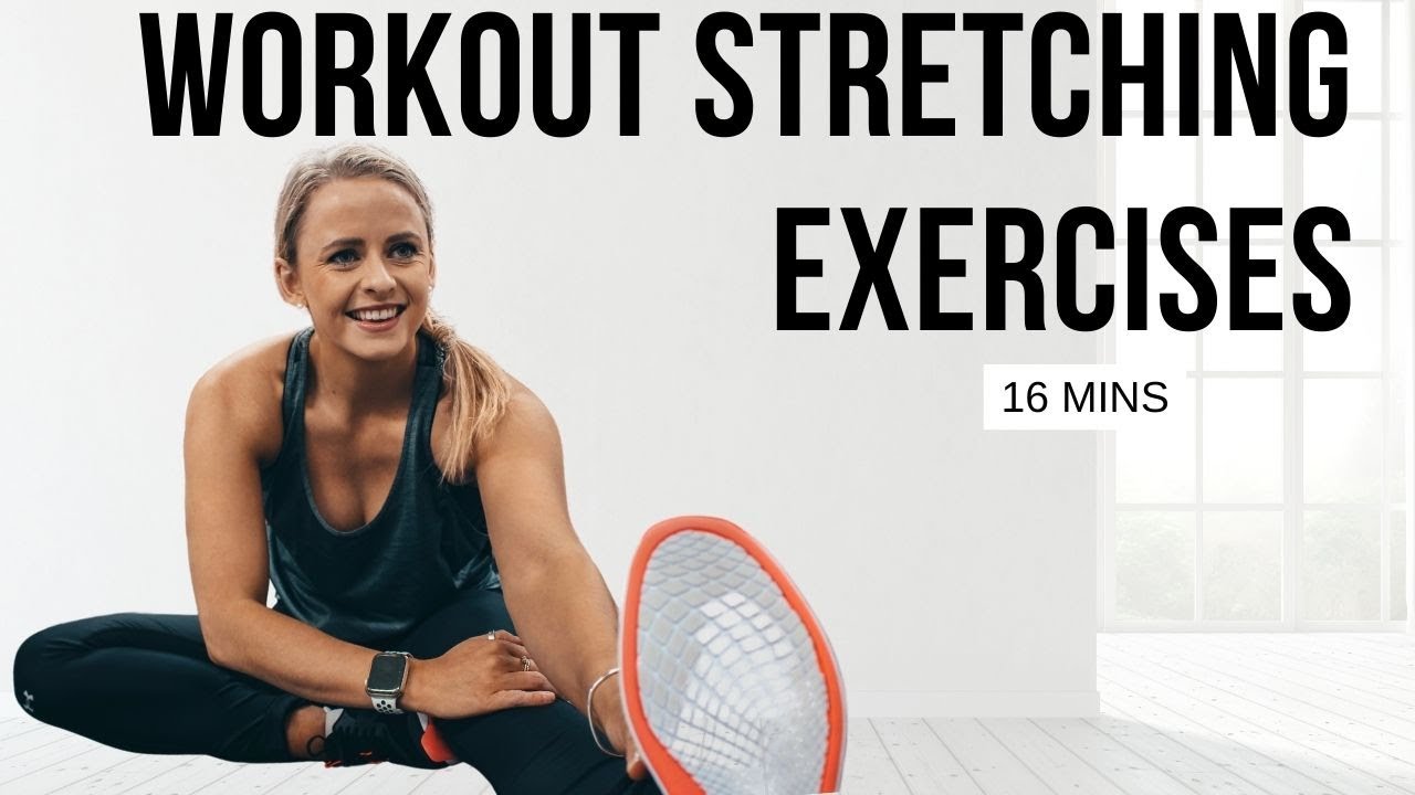 Workout Stretching Exercises Youtube