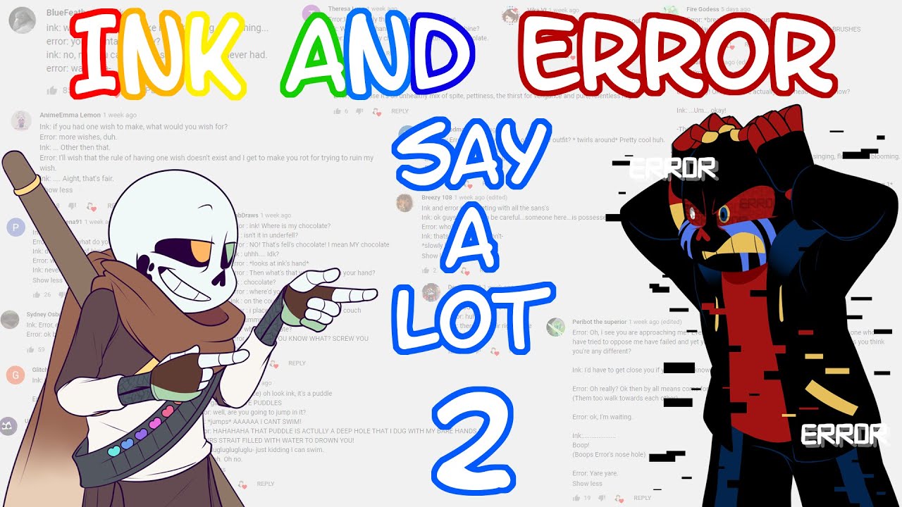 Ink And Error Say A Lot 2 Youtube