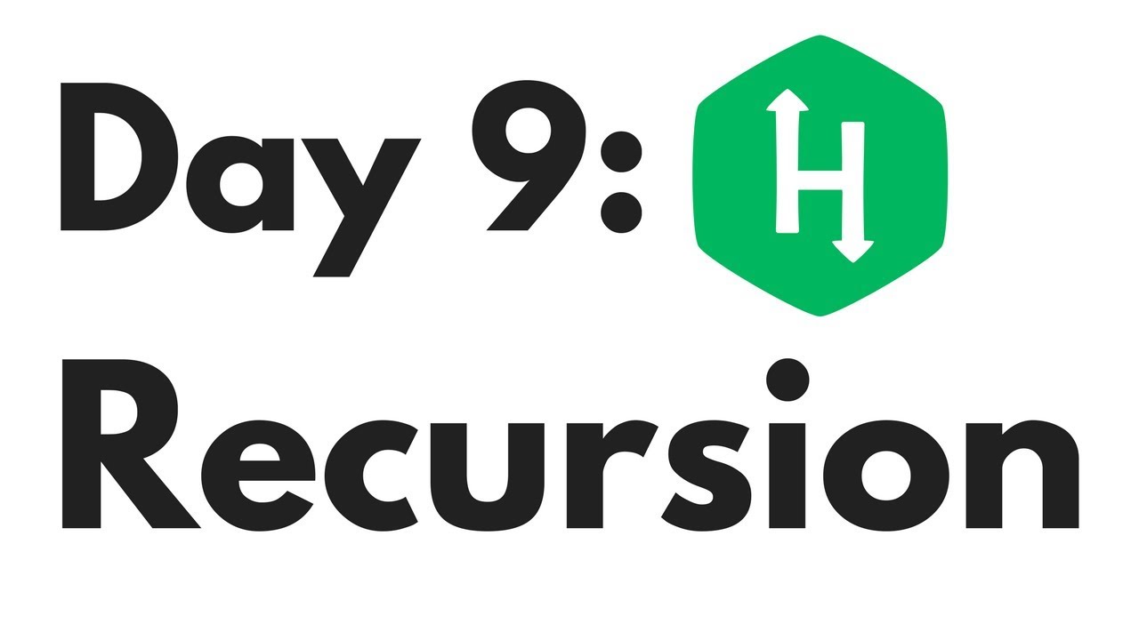 Hackerrank Day 9 Recursion Python Youtube