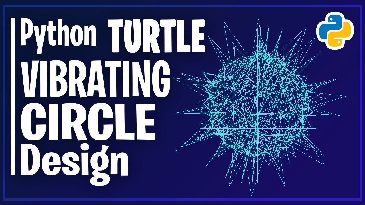 How To Create Vibrating Circle Using Python Turtle Python Turtle