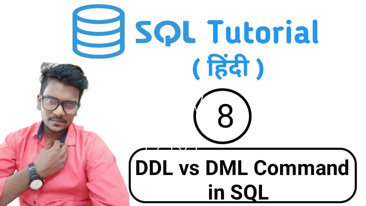 Diffrence Between Ddl And Dml Command In Sql Sql Tutorial In Hindi