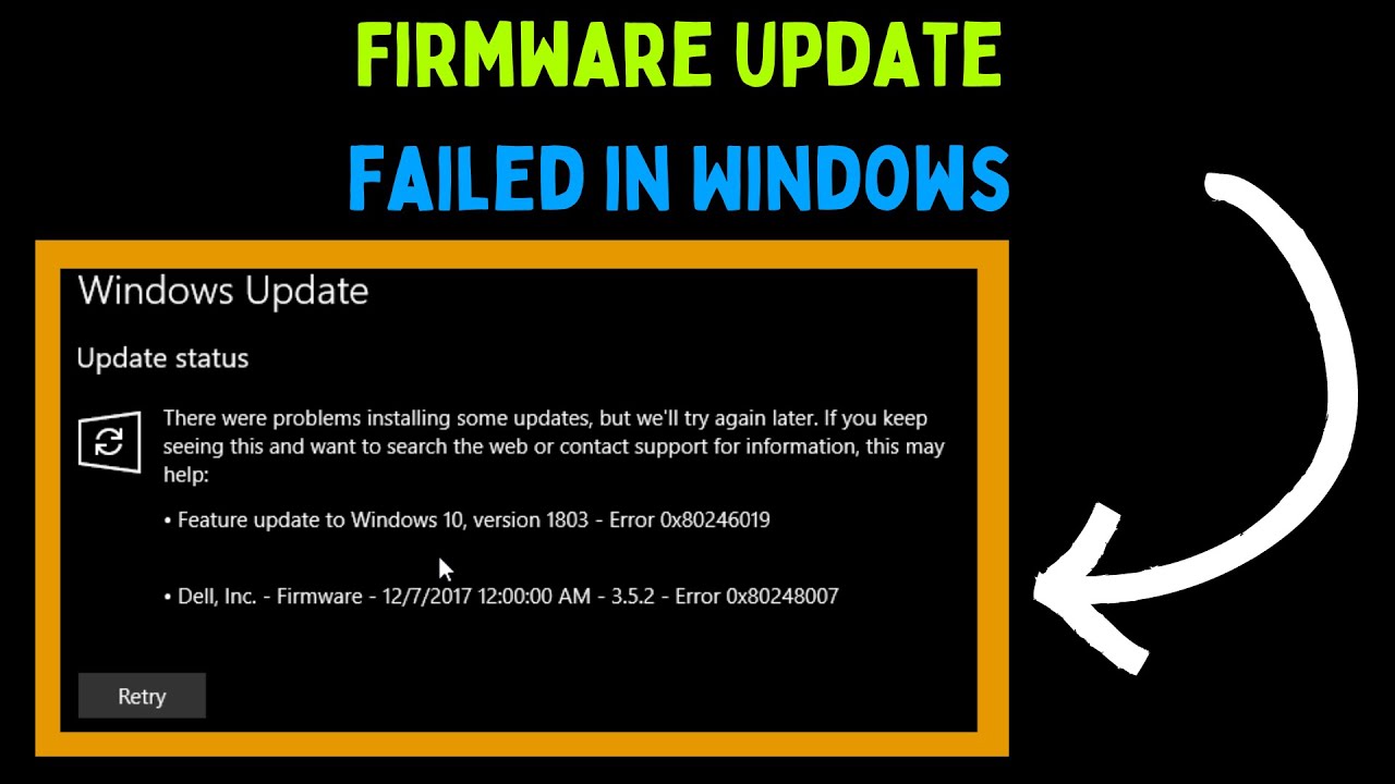 How To Fix Firmware Update Failed In Windows 11 Youtube