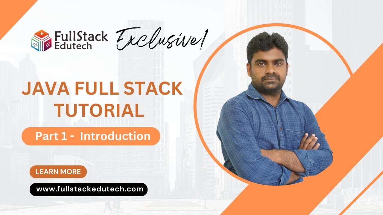 Java Full Stack Introduction Full Stack Course Java By Srinivas