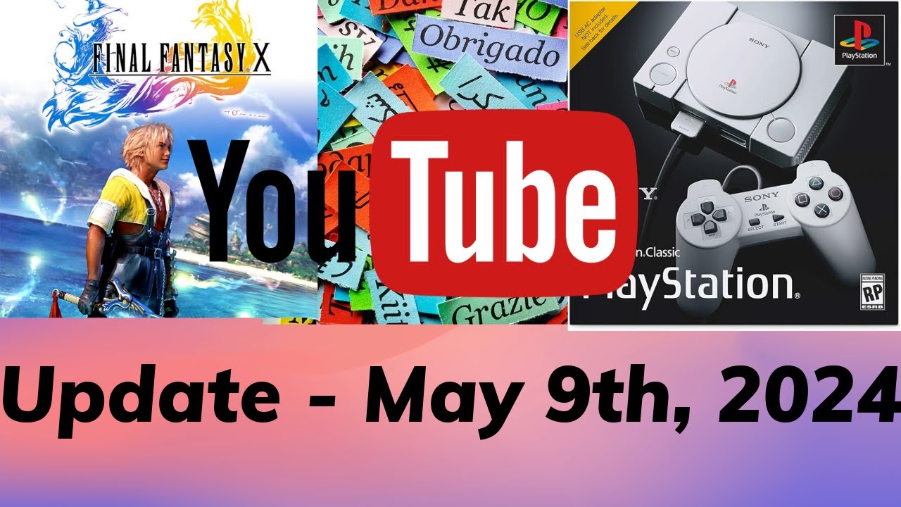Channel Update May 9th 2024 Youtube