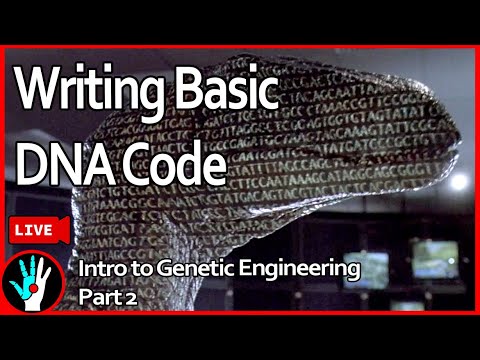 Live Writing Dna Code Learn Real Genetic Engineering Part 2