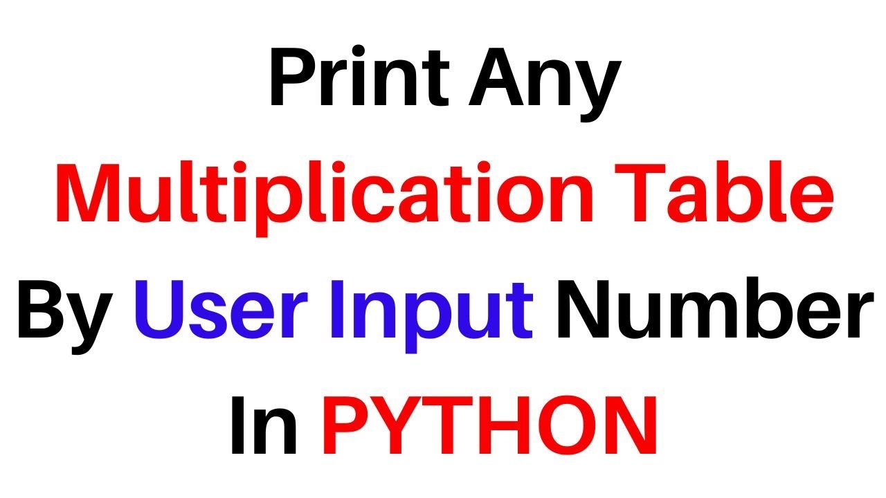 Python Multiplication Table While Loop Py Coding Youtube