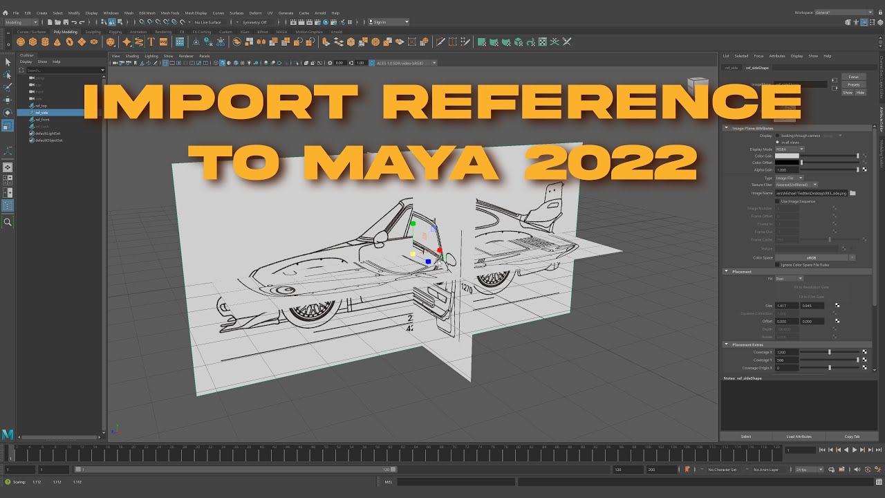 How To Import Reference Images To Autodesk Maya 2022 Youtube