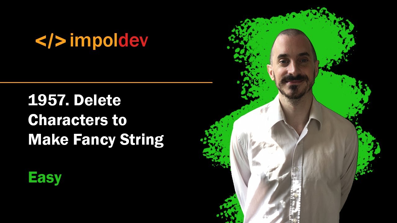 Delete Characters To Make Fancy String Leetcode 1957 Python Youtube