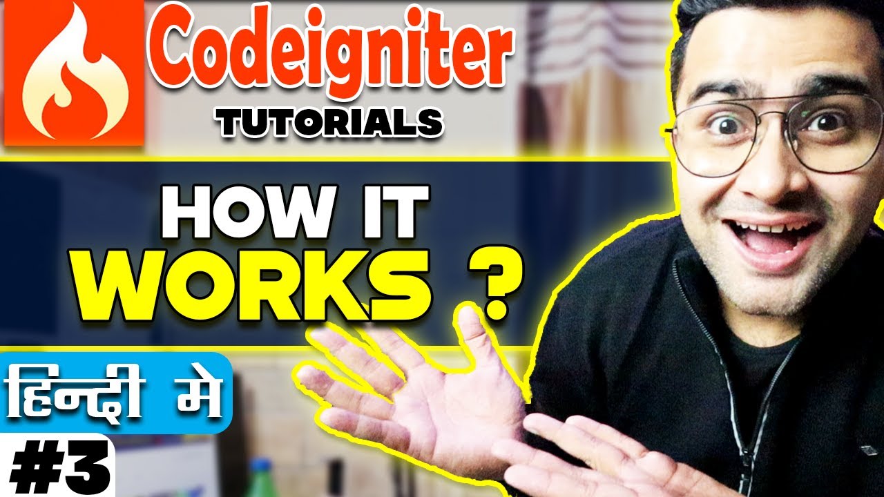 Codeigniter Tutorial In Hindi How It Works Part 3 Youtube