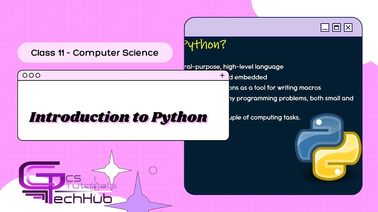 Class 11 Python Introduction Getting Started With Python Cs Youtube