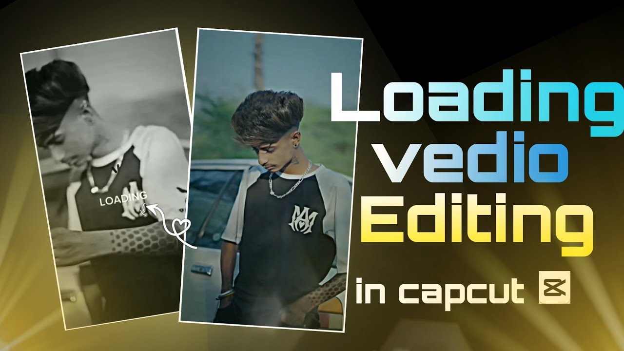 Loading Vedio Editing Trending Vedio Editing Loading Capcut Template