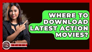 Where To Download Latest Action Movies The Action Reel The Action Reel ...