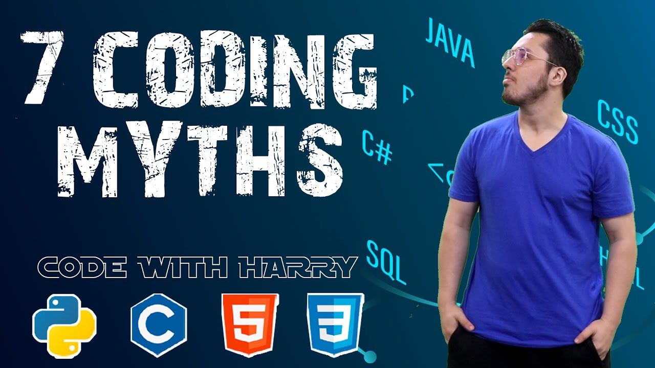 7 Coding Myths Busted рџ µпёџвђќв пёџ Youtube