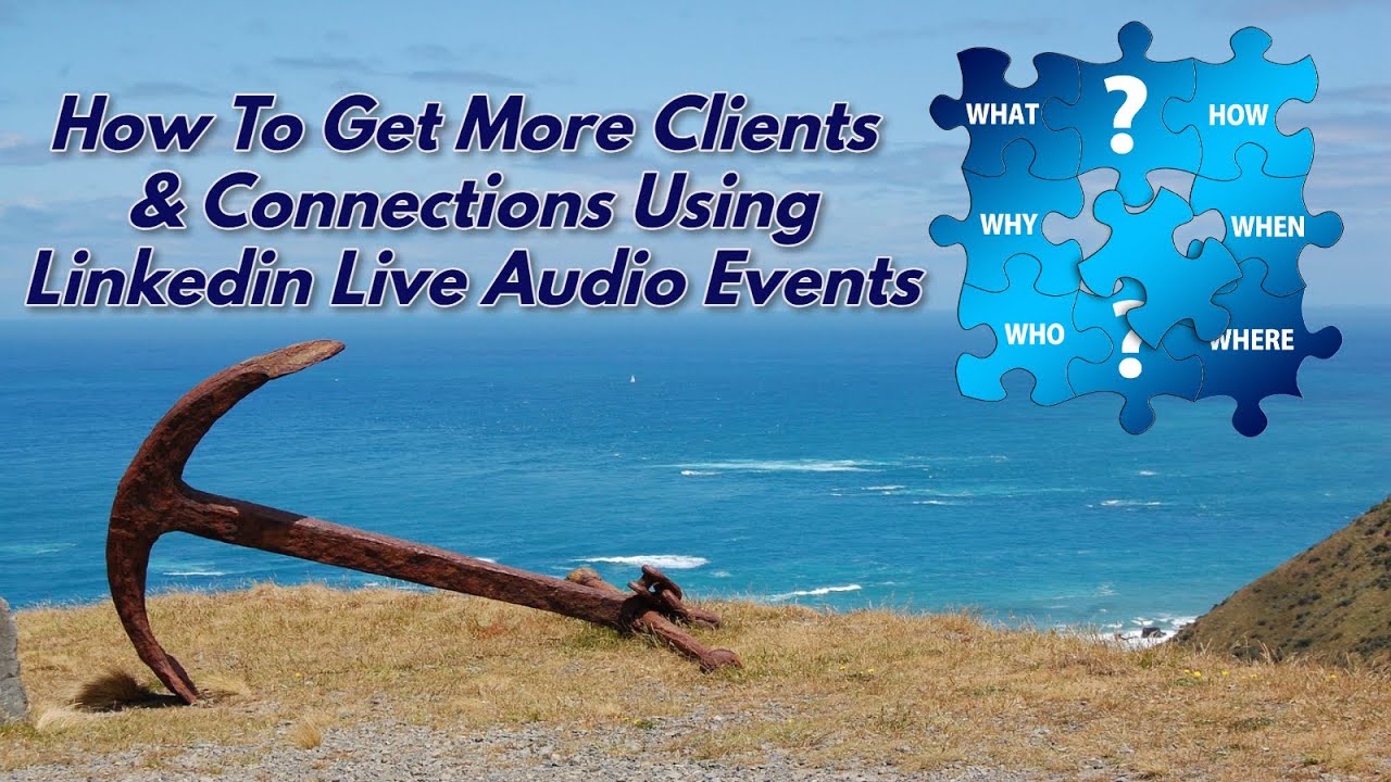 How To Get More Clients Connections Using Linkedin Live Audio Events