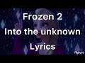 Into The Unknown Idina Menzel Lyrics From Frozen 2 Alphabeats Mp3 Music ...
