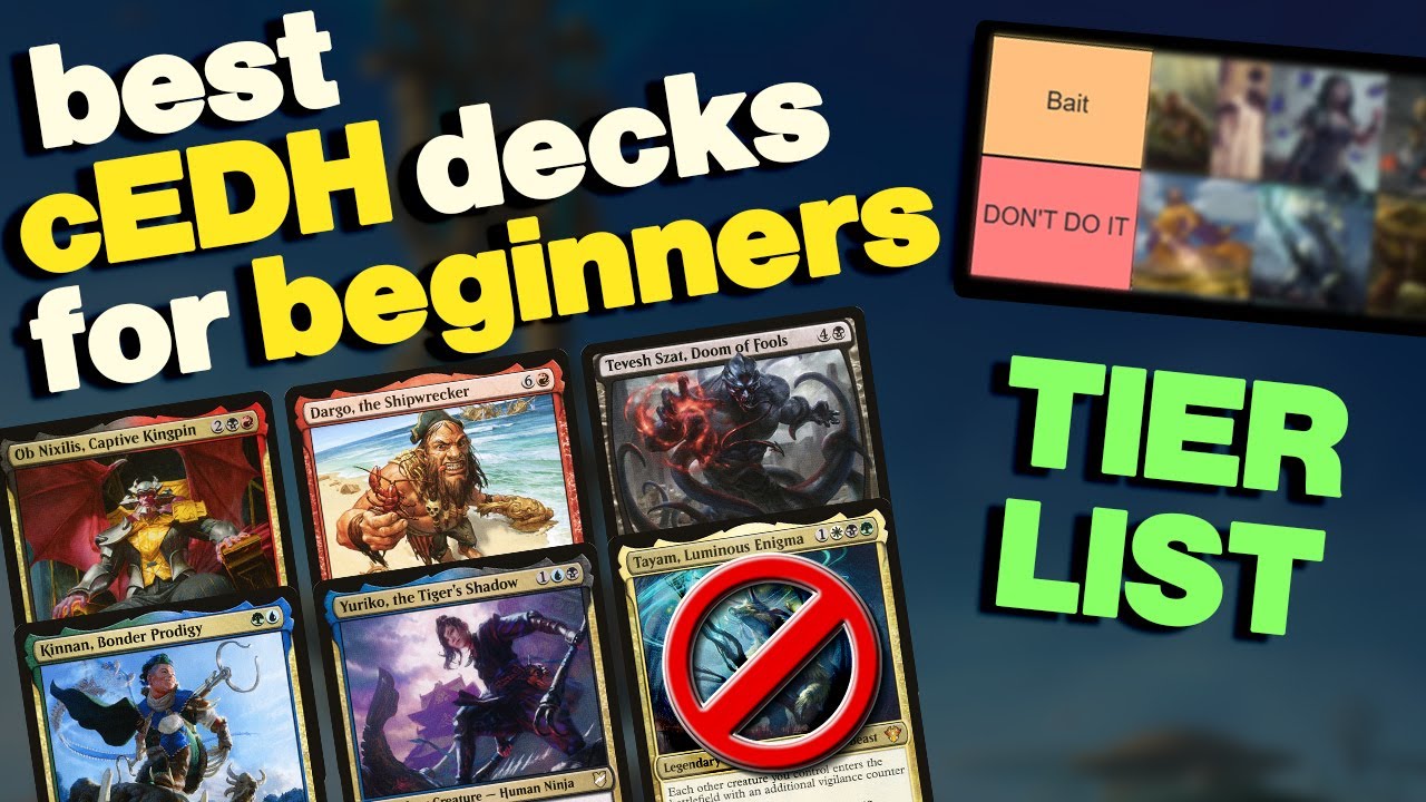 Best Cedh Decks For Beginners Tier List Youtube