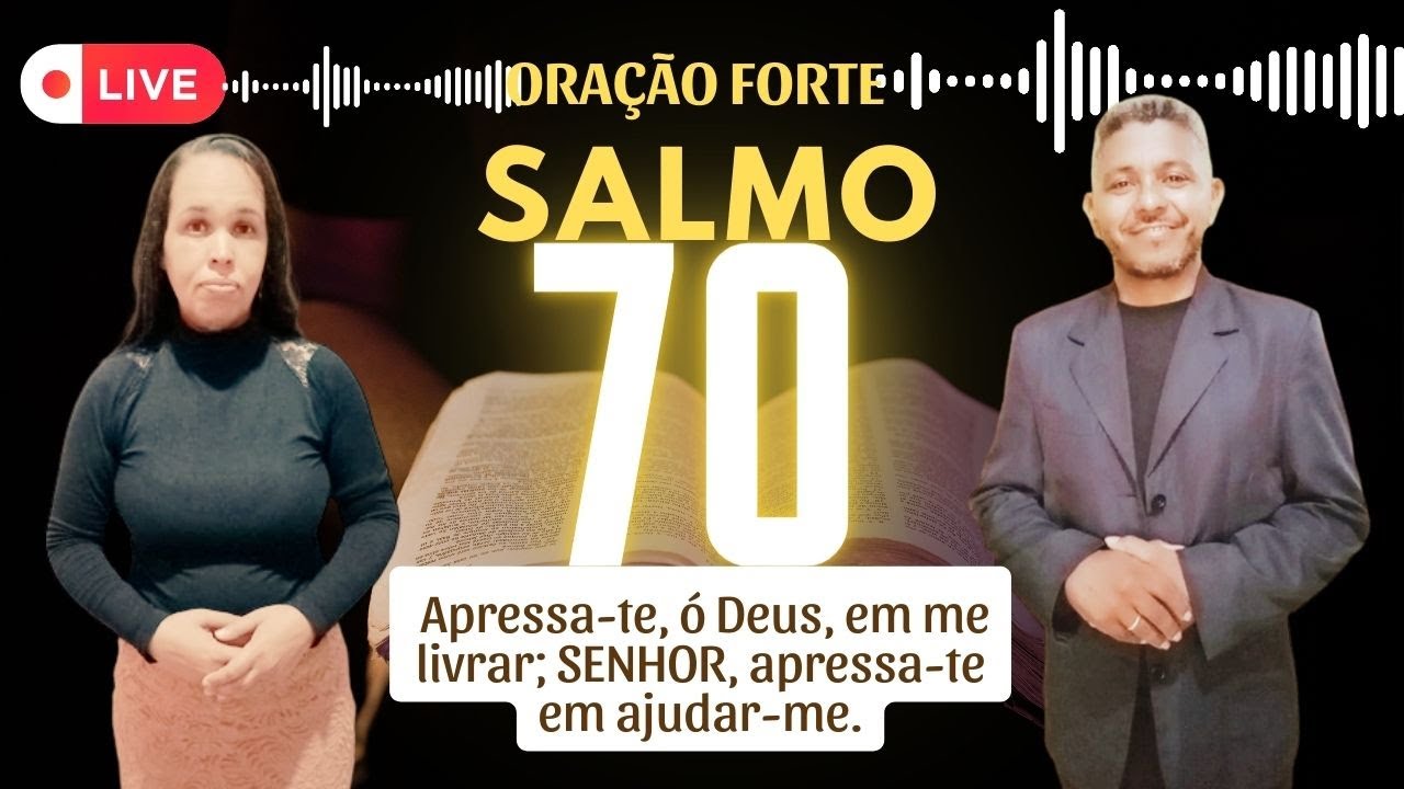 Oração Do Salmo 70 Youtube