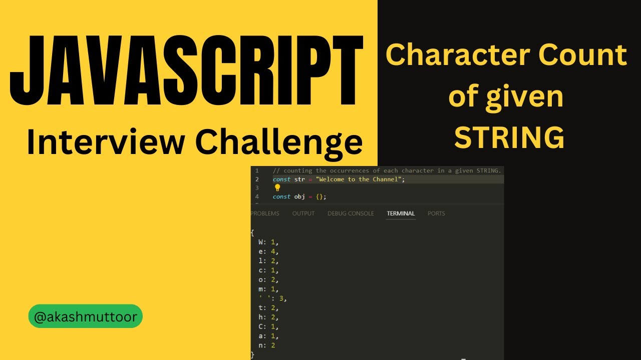 Javascript Interview Challenge Counting Occurrences Of Each Character