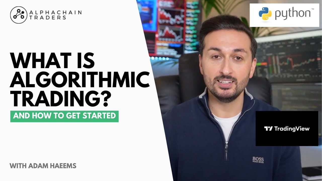 What Is Algorithmic Trading And How To Get Started Youtube