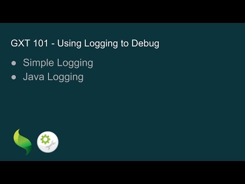 Gxt 101 Using Logging To Debug Youtube